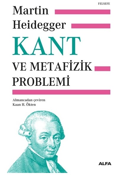Kant ve Metafizik Problemi - Martin Heidegger Kant ve Metafizik Problemi - Martin Heidegger