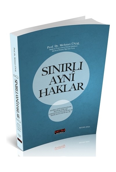 Sınırlı Ayni Haklar - Mehmet Ünal Sınırlı Ayni Haklar - Mehmet Ünal