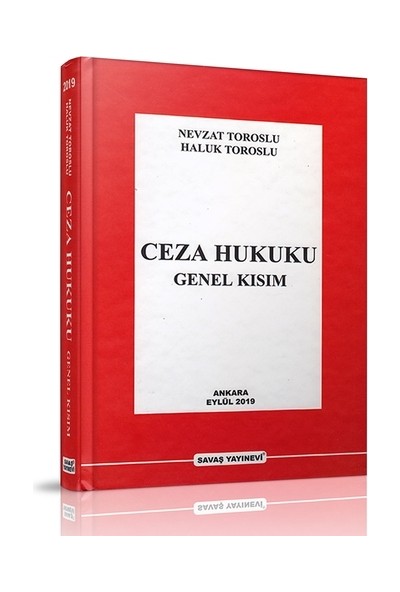 Ceza Hukuku Genel Kısım - Nevzat Toroslu Ceza Hukuku Genel Kısım - Nevzat Toroslu