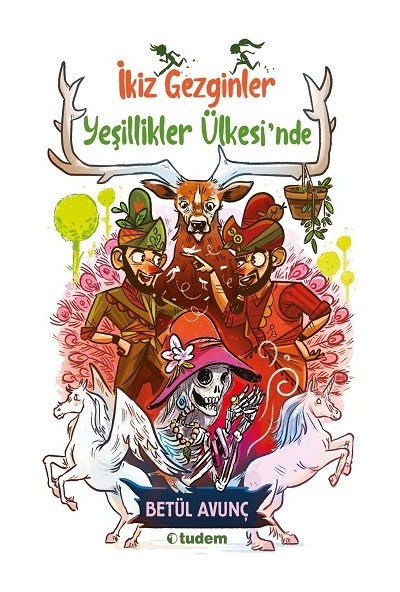 Ikiz Gezginler Yeşillikler Ülkesi'nde - Betül Avunç