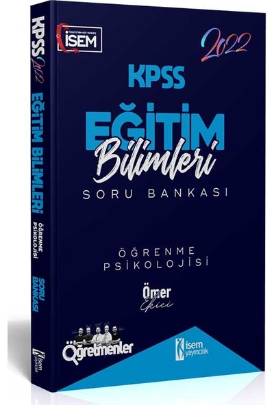 İSEM Yayıncılık Isem 2022 Kpss Eğitim Bilimleri Öğrenme Psikolojisi Çözümlü Soru Bankası Isem Yayıncılık İSEM Yayıncılık Isem 2022 Kpss Eğitim Bilimleri Öğrenme Psikolojisi Çözümlü Soru Bankası Isem Yayıncılık