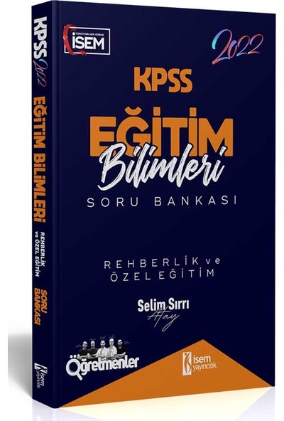 İSEM Yayıncılık Isem 2022 Kpss Eğitim Bilimleri Rehberlik ve Özel Eğitim Çözümlü Soru Bankası Isem Yayıncılık İSEM Yayıncılık Isem 2022 Kpss Eğitim Bilimleri Rehberlik ve Özel Eğitim Çözümlü Soru Bankası Isem Yayıncılık