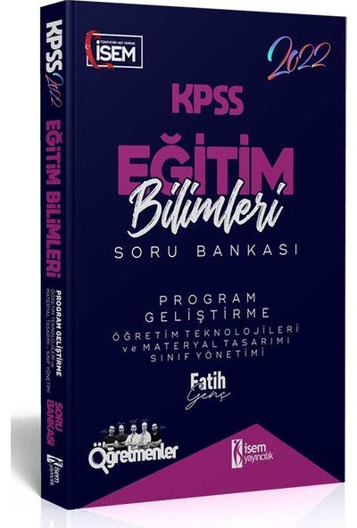 İSEM Yayıncılık Isem 2022 Kpss Eğitim Bilimleri Program Geliştirme Çözümlü Soru Bankası Isem Yayıncılık İSEM Yayıncılık Isem 2022 Kpss Eğitim Bilimleri Program Geliştirme Çözümlü Soru Bankası Isem Yayıncılık
