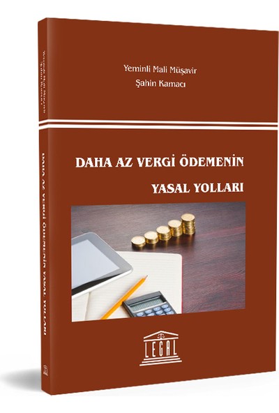 Legal Yayıncılık Daha Az Vergi Ödemenin Yasal Yolları