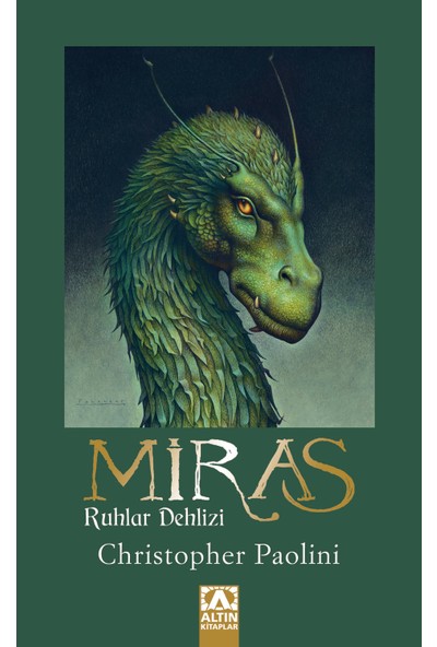 Miras - Ruhlar Dehlizi - Christopher Paolini Miras - Ruhlar Dehlizi - Christopher Paolini