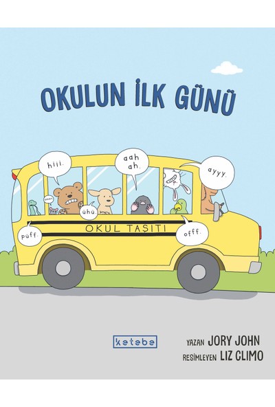 Okulun Ilk Günü - Jory John