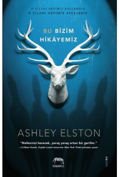 Yabancı Yayınları Bu Bizim Hikayemiz (Ciltli)