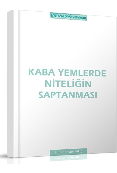 Hasad Kaba Yemlerde Niteliğin Saptanması Kitabı Hasad Kaba Yemlerde Niteliğin Saptanması Kitabı