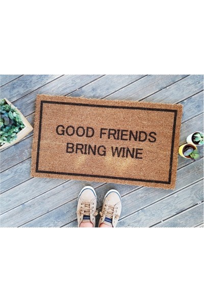 Lalavis Good Friends Bring Wine Kapı Önü Koko Paspas