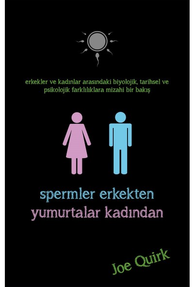 Spermler Erkekten Yumurtalar Kadından - Joe Quirk Spermler Erkekten Yumurtalar Kadından - Joe Quirk