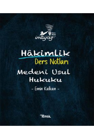 İmtiyaz Medeni Usul Hukuku Ders Notları - Emin Kalkan İmtiyaz Medeni Usul Hukuku Ders Notları - Emin Kalkan