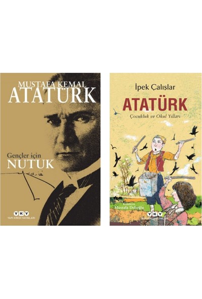 Nutuk - Atatürk ( Çocukluk ve Okul Yılları ) - Mustafa Kemal Atatürk - Ipek Çalışlar