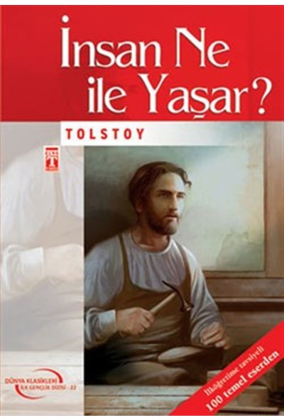 Timaş Yayınları Insan Ne ile Yaşar?