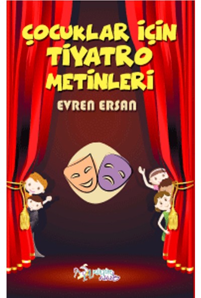 Kültür Ajans Yayınları Çocuklar Için Tiyatro Metinleri Kültür Ajans Yayınları Çocuklar Için Tiyatro Metinleri