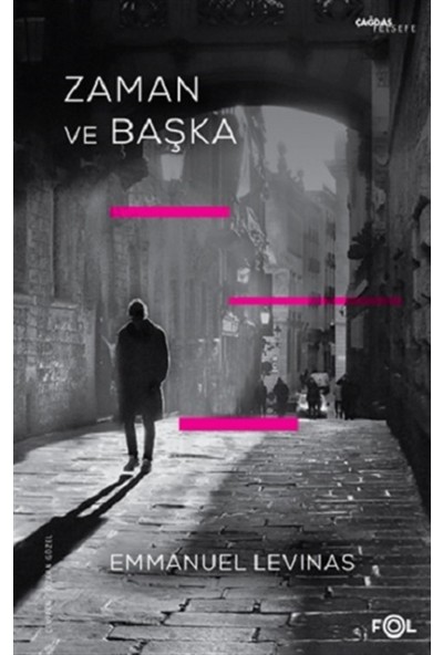 Fol Kitap Zaman ve Başka Fol Kitap Zaman ve Başka