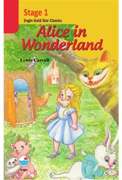 Engin Yayınevi Stage 1 - Alice In Wonderland Engin Yayınevi Stage 1 - Alice In Wonderland
