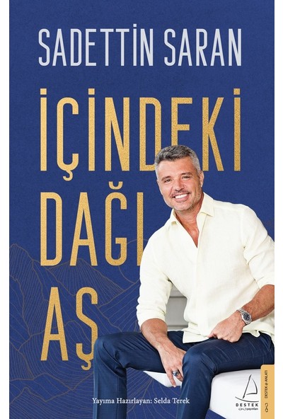 Içindeki Dağı Aş - Sadettin Saran