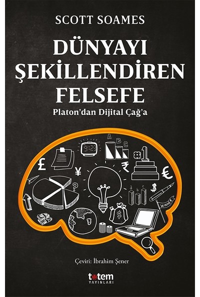 Dünyayı Şekillendiren Felsefe - Scott Soames