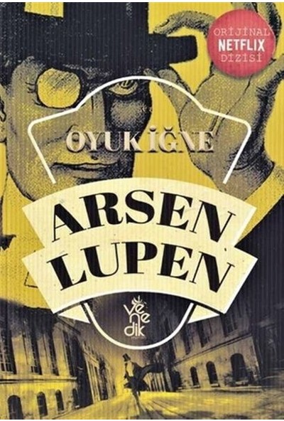 Venedik Yayınları Oyuk Iğne - Arsen Lüpen Venedik Yayınları Oyuk Iğne - Arsen Lüpen