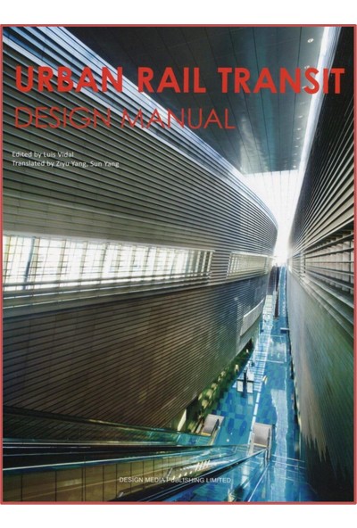 Urban Rail Transit Design Manual