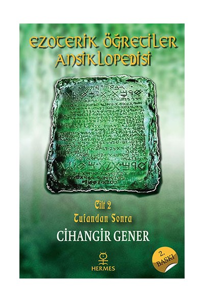 Ezoterik Öğretiler Ansiklopedisi 2. Cilt : Tufandan Sonra