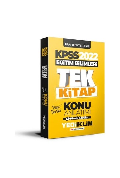 Yediiklim Yayınları KPSS 2022 Pratik Eğitim Serisi Eğitim Bilimleri Tek Kitap Konu Anlatımı Yediiklim Yayınları KPSS 2022 Pratik Eğitim Serisi Eğitim Bilimleri Tek Kitap Konu Anlatımı