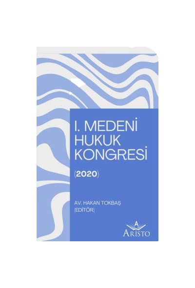 1. Medeni Hukuk Kongresi - Hakan Tokbaş