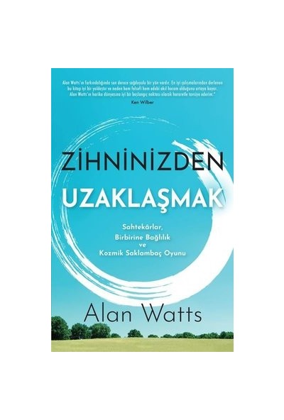 Zihninizden Uzaklaşmak - Alan Watts