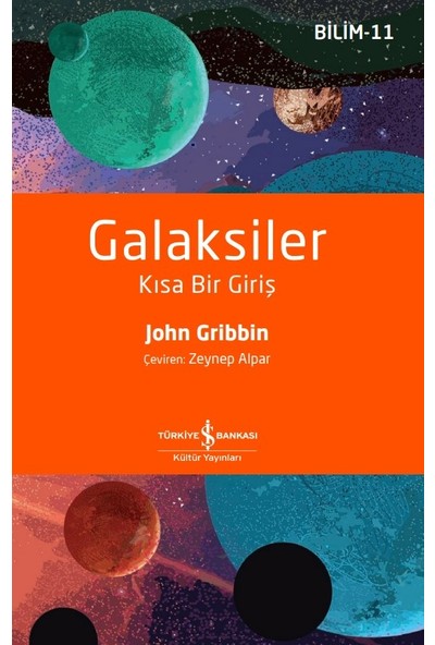 Galaksiler - Kısa Bir Giriş - John Gribbin