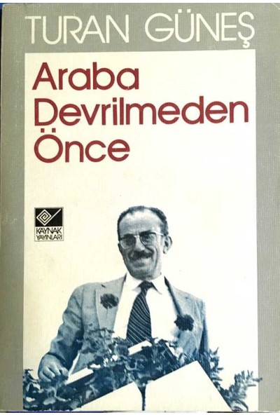 Kaynak Yayınları Araba Devrilmeden Önce