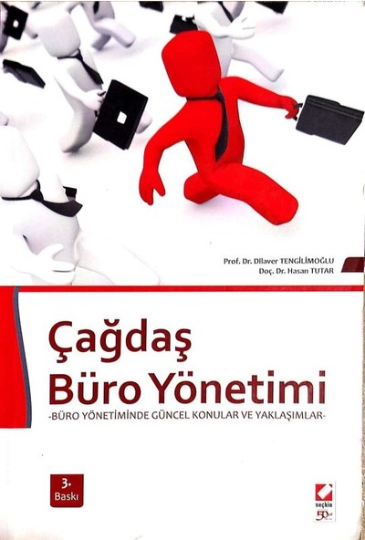 Seçkin Yayıncılık Çağdaş Büro Yönetimi Seçkin Yayıncılık Çağdaş Büro Yönetimi