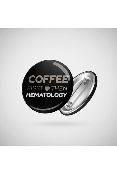 Fizello Coffe First Then Hematology Hematologist Rozet Fizello Coffe First Then Hematology Hematologist Rozet
