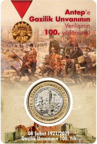 Benim Koleksiyonum Gaziantep'e Gazilik Unvanının 100.YILI (Tedavül) Hatıra Parası