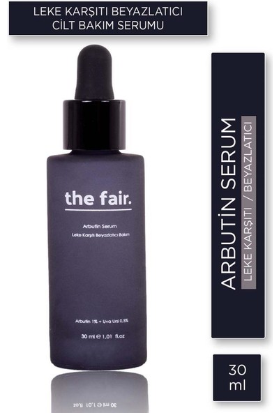 The Fair Arbutin Cilt Bakım Serumu 30 ml The Fair Arbutin Cilt Bakım Serumu 30 ml