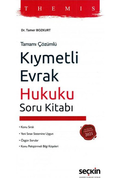 Tamamı Çözümlü Themıs – Kıymetli Evrak Hukuku Soru Kitabı - Tamer Bozkurt