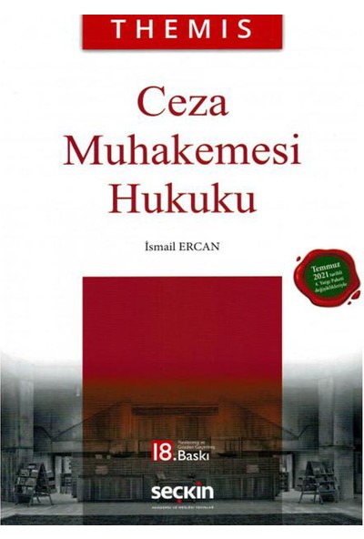 Themıs – Ceza Muhakemesi Hukuku 2021 Yılında 7331 Sayılı Yasayla Yapılan Değişikliklere Göre Themıs – Ceza Muhakemesi Hukuku 2021 Yılında 7331 Sayılı Yasayla Yapılan Değişikliklere Göre