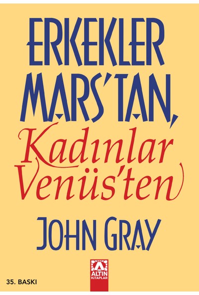 Erkekler Marstan Kadınlar Venüsten - John Gray Erkekler Marstan Kadınlar Venüsten - John Gray