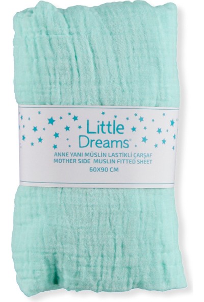 Little Dreams Müslin Anne Yanı Fitted Çarşaf 60X90 Little Dreams Müslin Anne Yanı Fitted Çarşaf 60X90