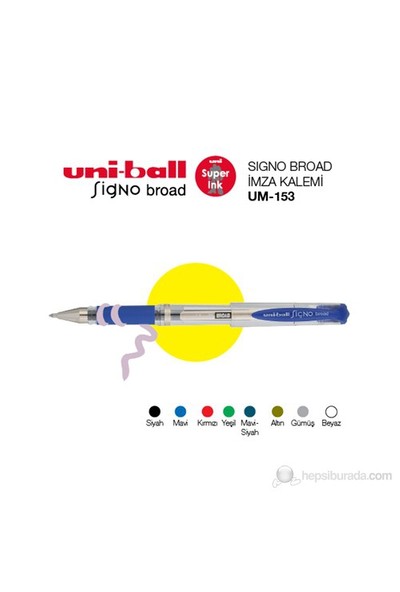 Uni-ball Signo Broad İmza Kalemi 1,0 1'li UM-153 Uni-ball Signo Broad İmza Kalemi 1,0 1'li UM-153