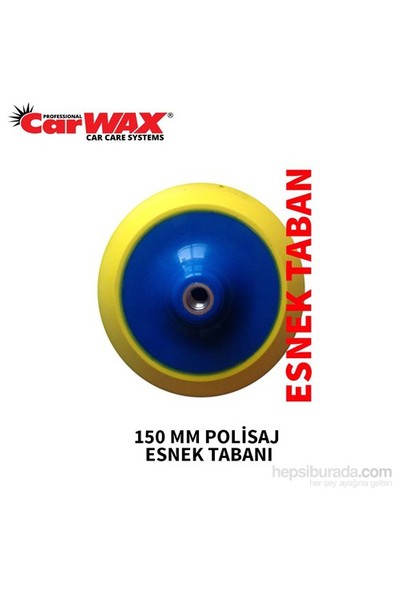 Carwax Esnek Polisaj Tabanı (Destek Pedi) 150 Mm Carwax Esnek Polisaj Tabanı (Destek Pedi) 150 Mm