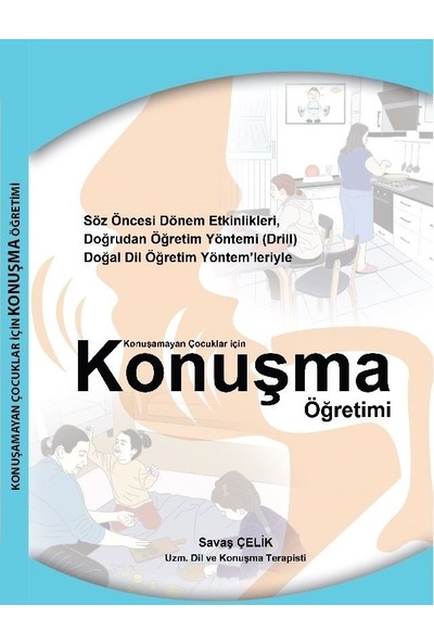 Rehabilitasyon Kitapları Konuşamayan Çocuklar İçin Konuşma Öğretimi - 4 - 6 Yaş