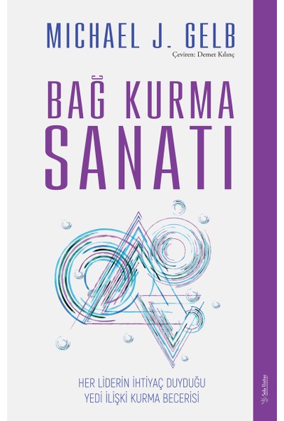 Bağ Kurma Sanatı - Michael J. Gelb