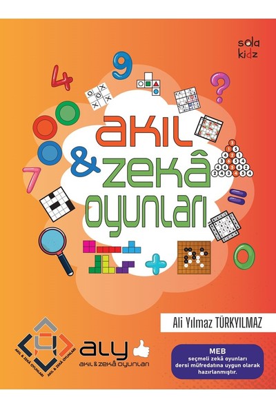 Akıl ve Zekâ Oyunları - Ali Yılmaz Türkyılmaz Akıl ve Zekâ Oyunları - Ali Yılmaz Türkyılmaz