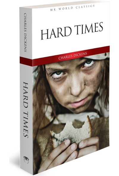 Hard Times - Charles Dickens Hard Times - Charles Dickens