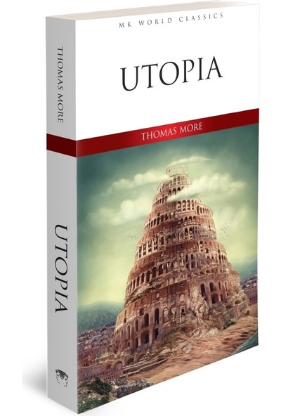 Utopia - Thomas More Utopia - Thomas More