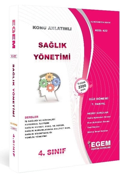 Egem Yayınları AÖF. Sağlık Yönetimi 4. Sınıf Güz 7 Dönem Konu Anlatımlı. Soru Bankası