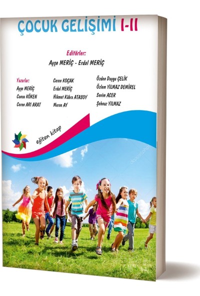 Çocuk Gelişimi I-Iı - Ayşe Meriç - Erdal Meriç