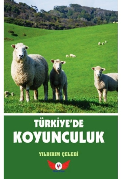 Türkiye'de Koyunculuk - Yıldırım Çelebi
