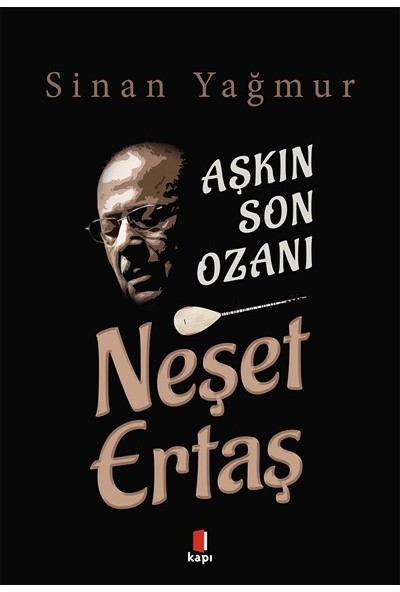 Aşkın Son Ozanı - Sinan Yağmur