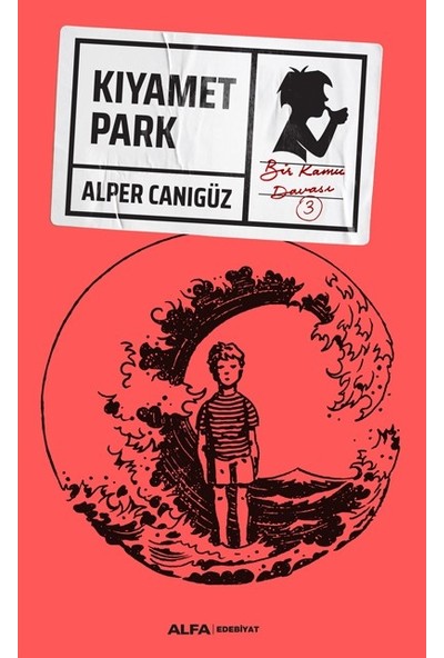 Kıyamet Davası - Alper Canıgüz Kıyamet Davası - Alper Canıgüz